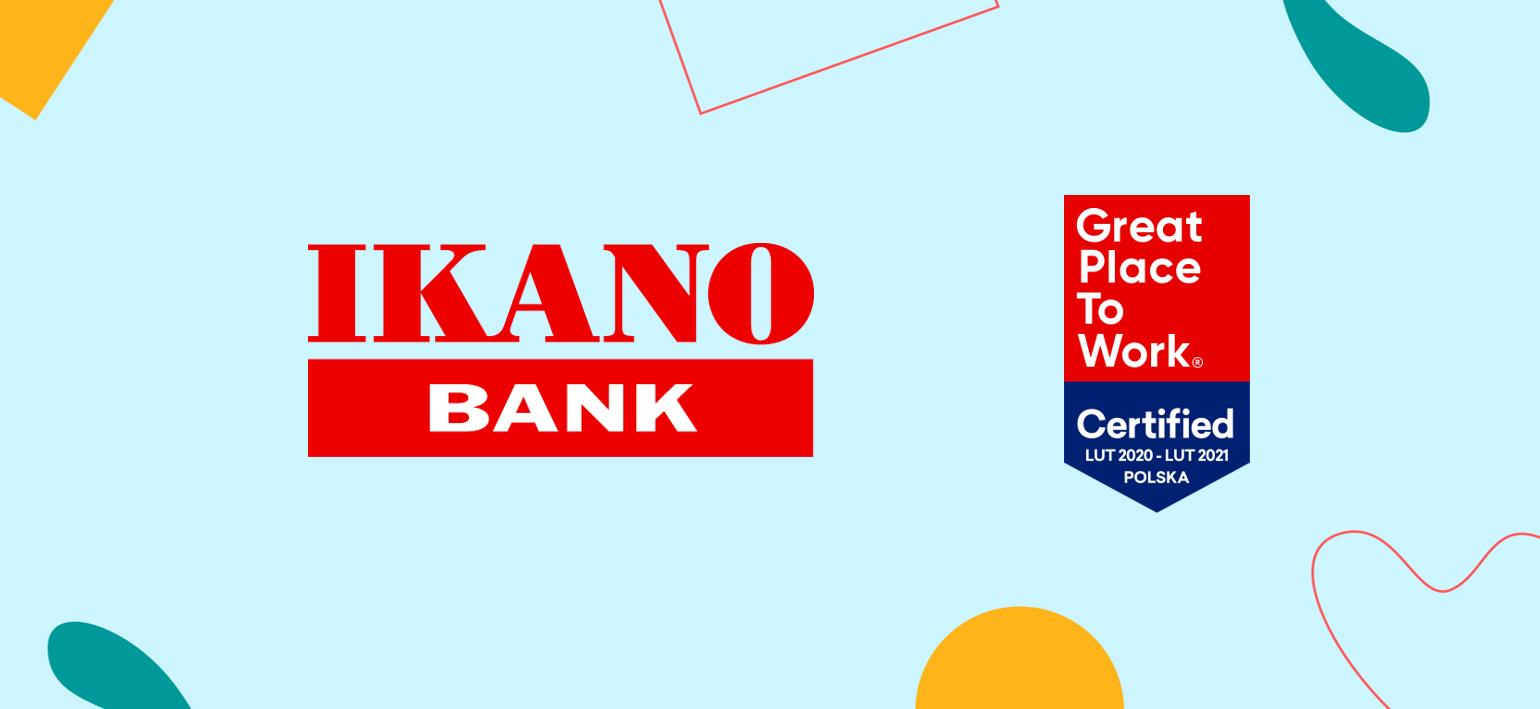 Praca w Ikano Bank Oddział w Polsce | Great Place to Work® w Polsce